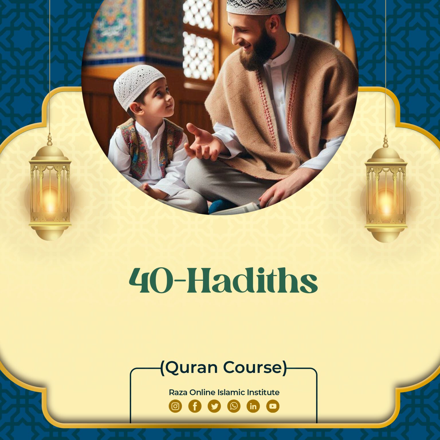 40 Hadiths - Raza Online Islamic Institute